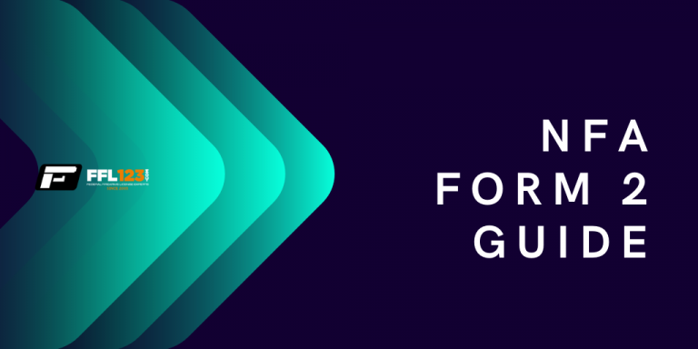 NFA Form 2 - Everything You Need to Know - FFL License