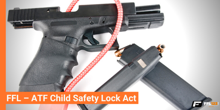 FFL Lock Requirements | Child Safety Locks - FFL123.com